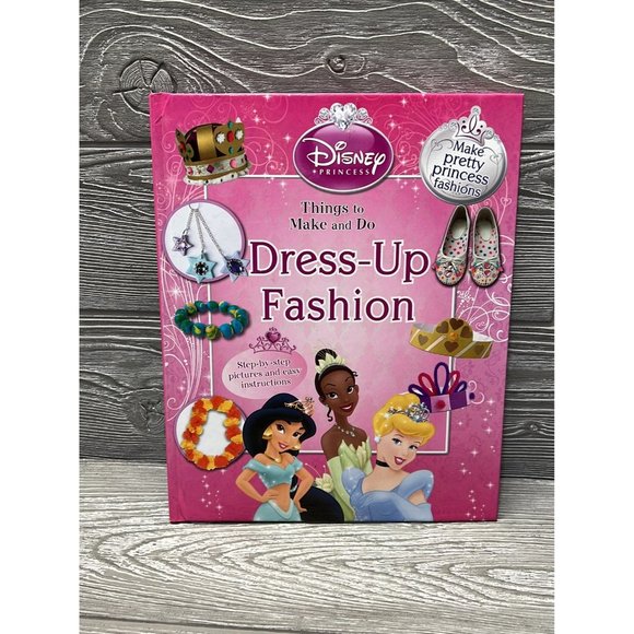 Disney | Other | Disney Princess Dressup Fashion Things To Make Do Book ...